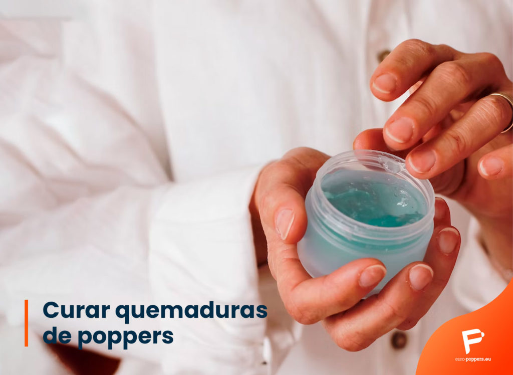 ¿Cómo curar las quemaduras de poppers? - Euro Poppers España